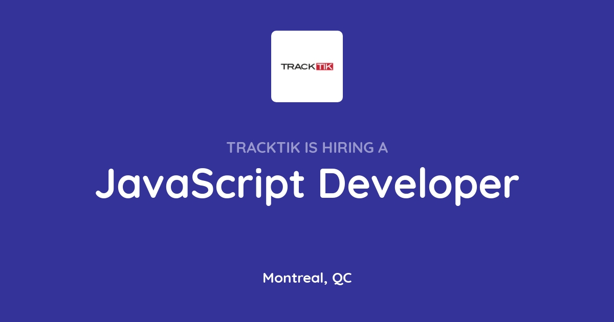 JavaScript Developer at TrackTik - Joblist.app