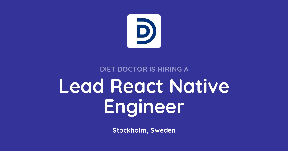 Lead React Native Engineer at Diet Doctor - Joblist.app