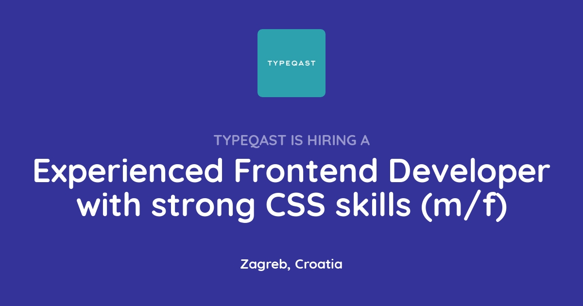 Experienced Frontend Developer With Strong Css Skills Mf At Typeqast