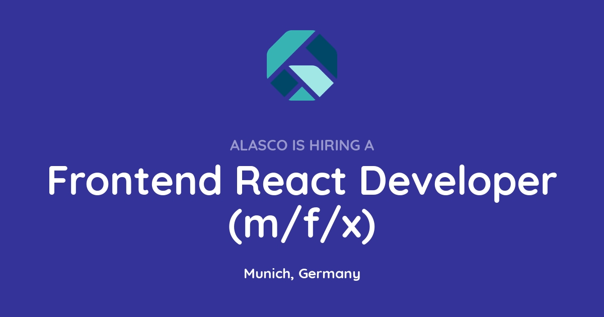 Frontend React Developer (m/f/x) at Alasco - Joblist.app Frontend React Developer (m/f/x) at Alasco - Joblist.app