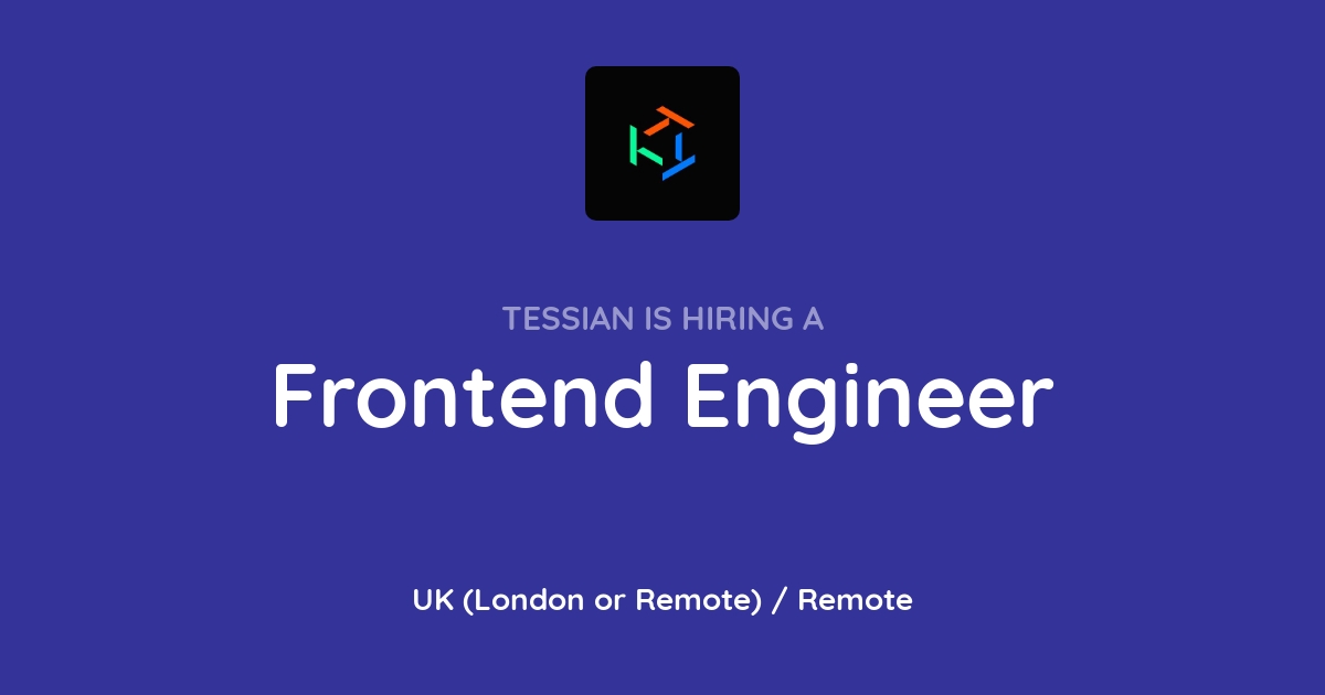 Frontend Engineer at Tessian - Joblist.app