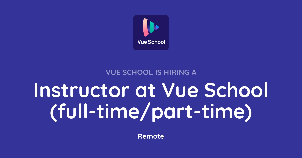 Instructor At Vue School Full Timepart Time At Vue School Joblistapp